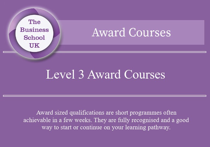 Level 3 Award Courses - The Business School UK