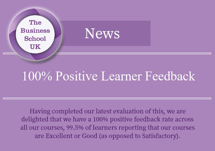 100% POSITIVE LEARNER FEEDBACK FROM BUSINESS SCHOOL LEARNERS - The ...